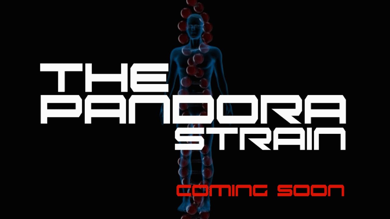 The Pandora Strain Teaser Ebola - YouTube