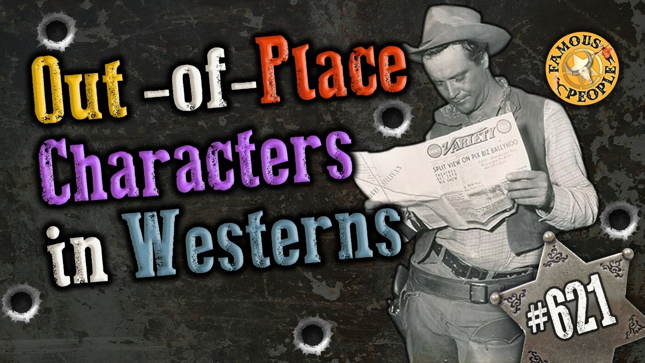 Out of Place Characters in Westerns - YouTube