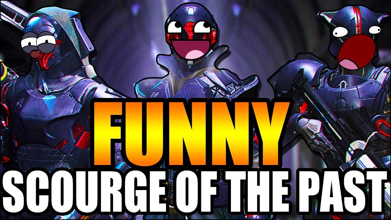 Scourge of the Past FUNNY MOMENTS Part 1! | Destiny 2 Black Armory Raid ...