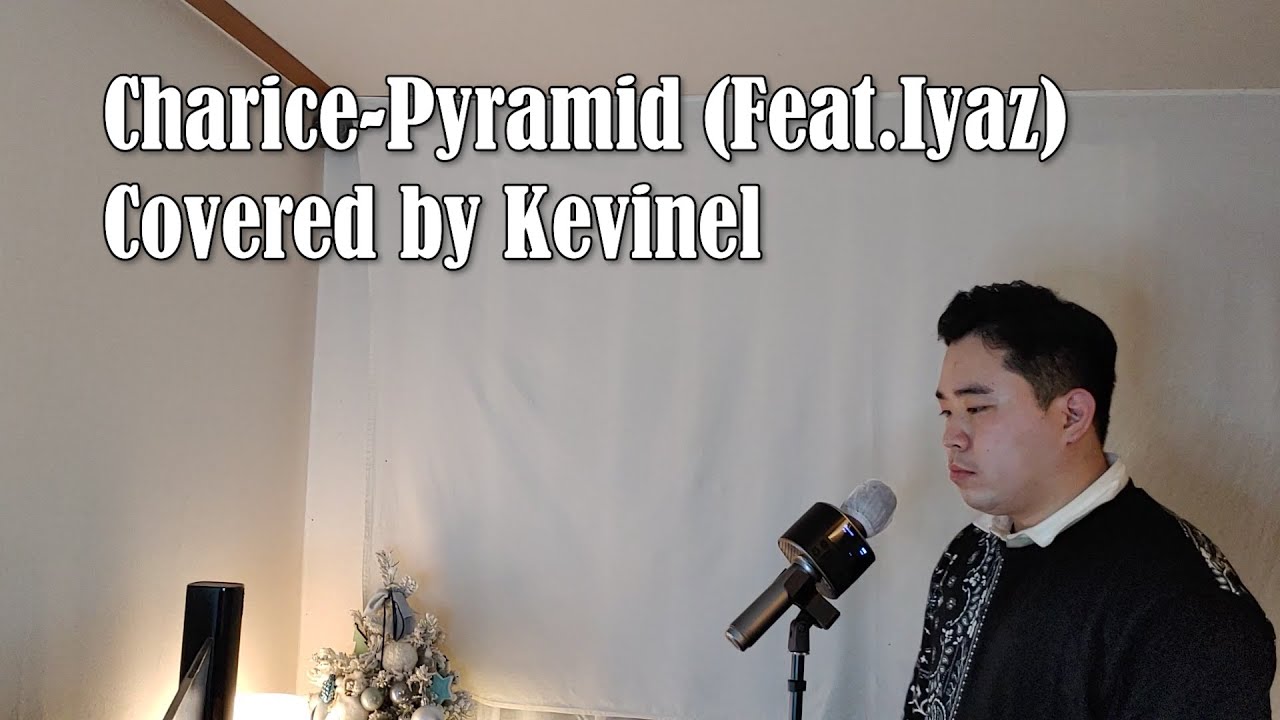 Charice-Pyramid (Feat. Iyaz) (Covered by Kevinel) - YouTube