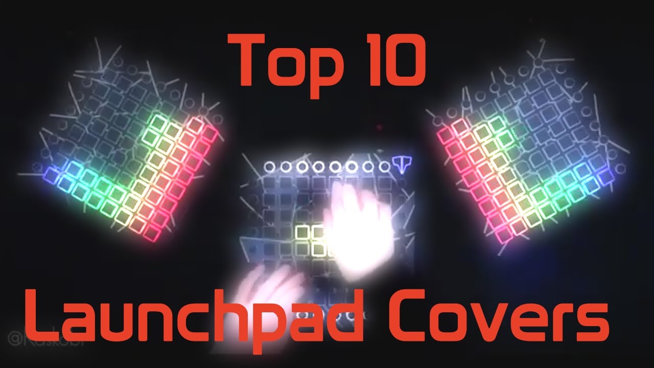 Top 10 Launchpad Covers of the Month #1 - YouTube