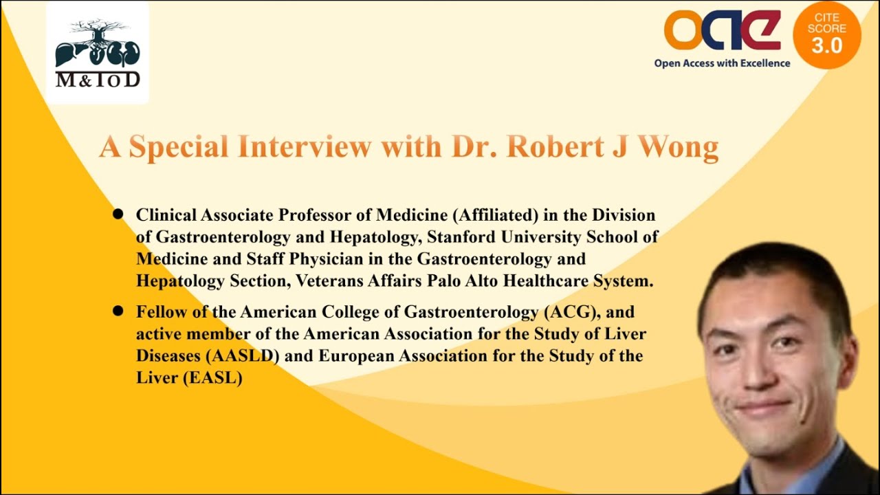 Interview with Dr. Robert J Wong, Stanford University School of ...