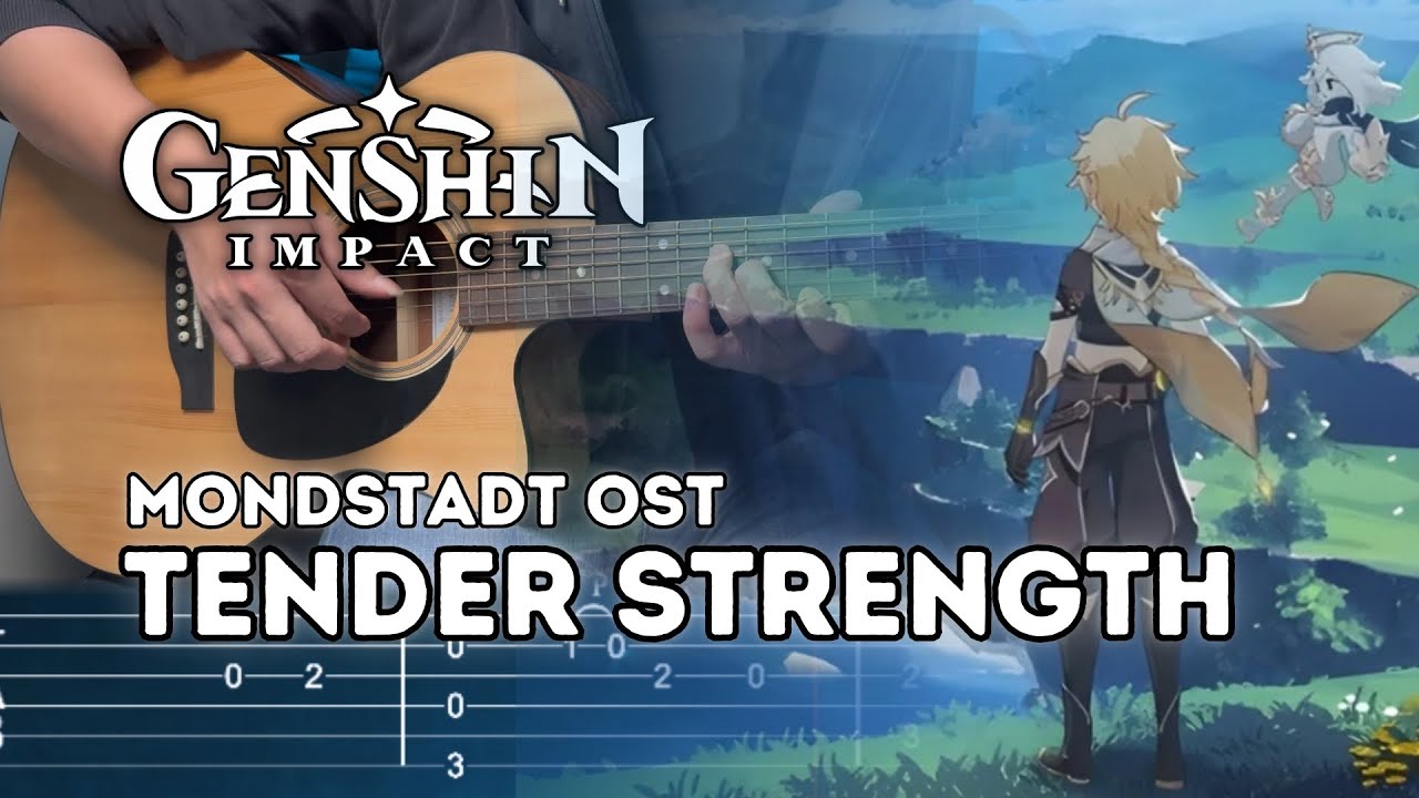 Tender Strength - Genshin Impact | Fingerstyle Guitar TAB - YouTube
