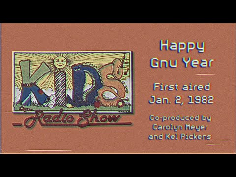 Happy Gnu Year – KIDS Radio Show – Jan. 2, 1982 - YouTube