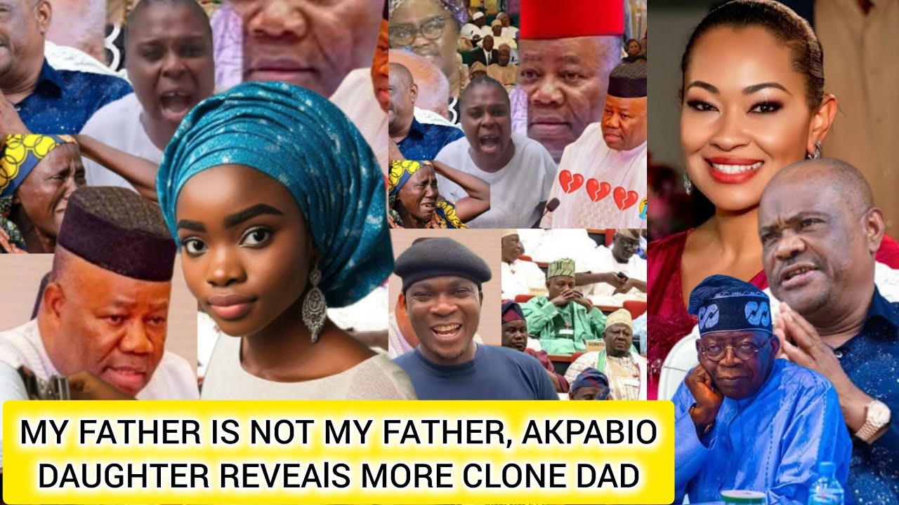 MY FATHER IS NOT MY FATHER OH ️ AKPABIO DAUGHTER REVEAlS MORE CLONE DAD ...