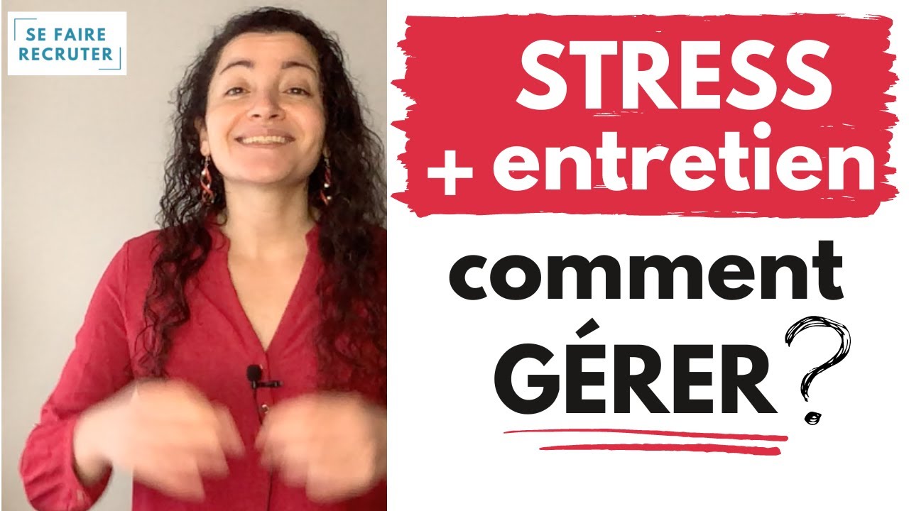 5 Conseils Pour Gérer Le Stress De Lentretien Youtube