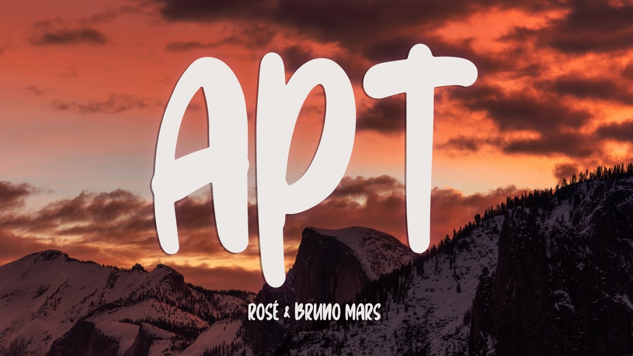 ROSÉ & Bruno Mars - APT. (Lyrics) - YouTube