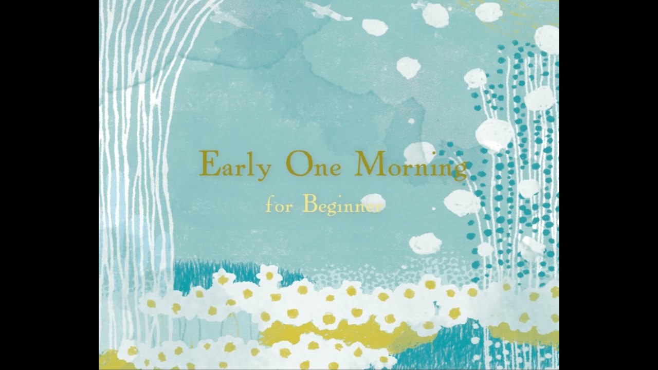 Early One Morning 《English folk song》 for Beginner - YouTube