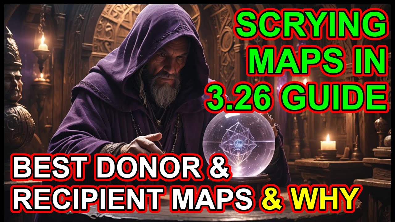 POE 3.26 Scrying Maps - Updated Guide - Best Donor & Recipient Maps ...