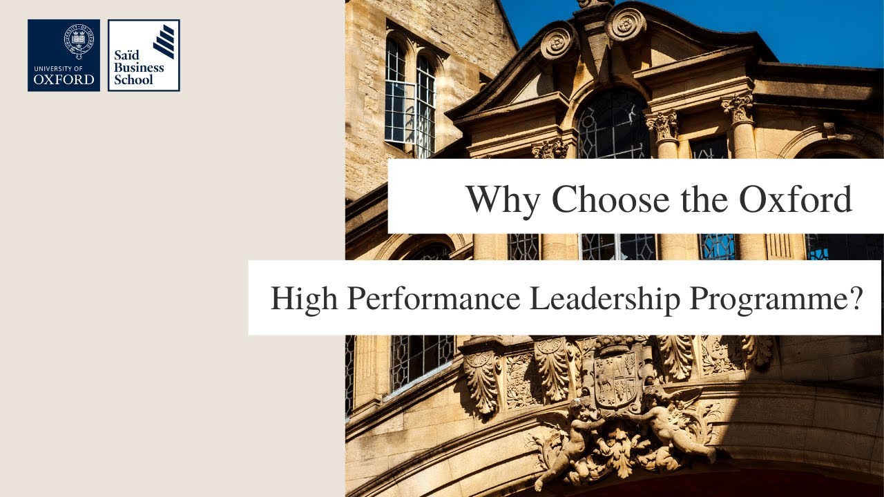 Why Choose the Oxford High Performance Leadership Programme? - YouTube