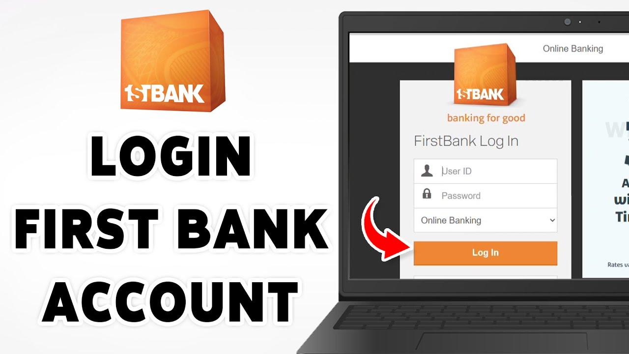 FirstBank Login | How To Login First Bank Account 2025 | Sign In 1ST ...