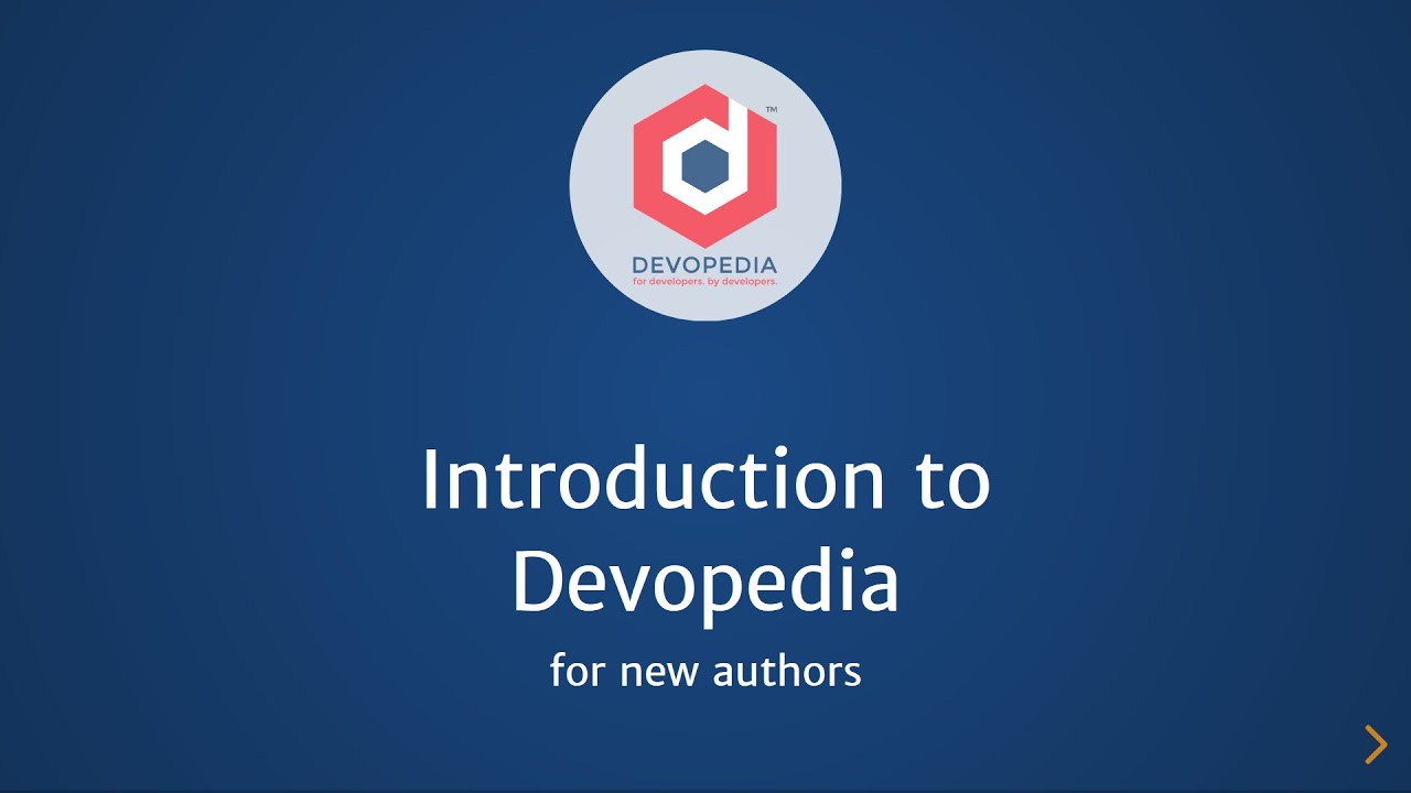 Introduction to Devopedia, for New Authors (12-Dec-2021) - YouTube