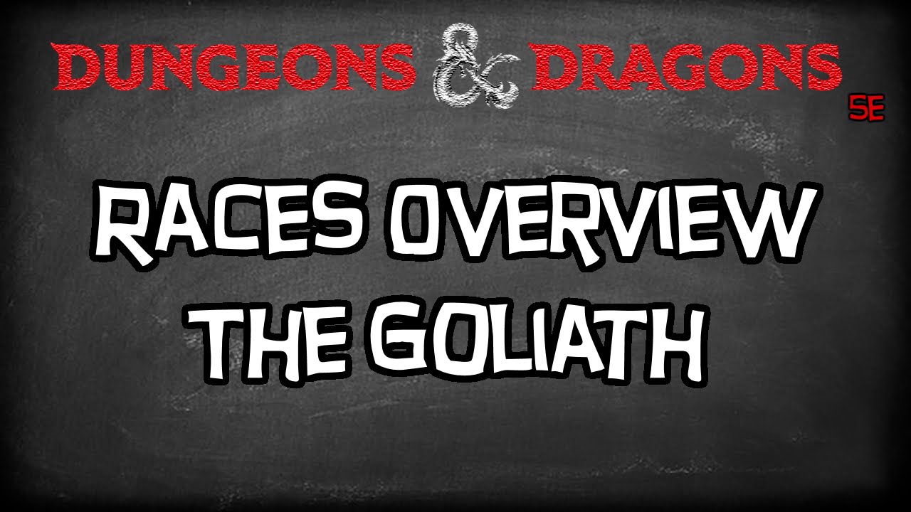 Dungeons & Dragons 5e Races Tutorial "The Goliath" - YouTube
