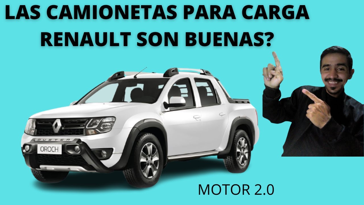 Las camionetas para CARGA RENAULT son buenas? [ nenault oroch ]🐶 - YouTube