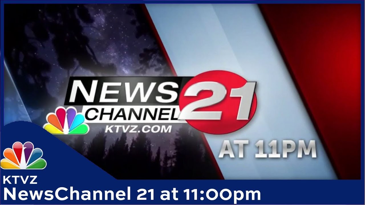 KTVZ - NewsChannel 21 at 11:00pm - Sep 21st 2021 - YouTube