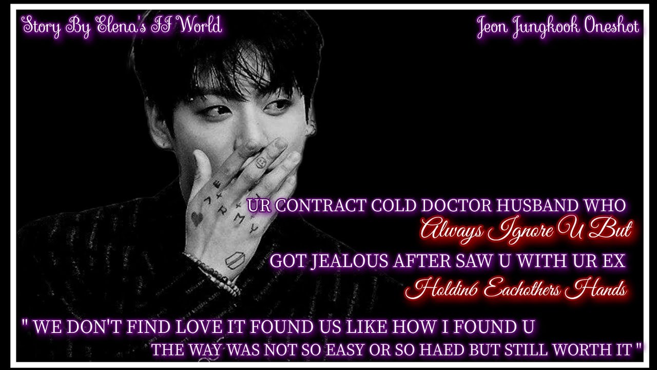 {𝙹𝙴𝙾𝙽 𝙹𝚄𝙽𝙶𝙺𝙾𝙾𝙺 𝙾𝙽𝙴𝚂𝙷𝙾𝚃} - (ᴡʜᴇɴ ᴜʀ ᴄᴏʟᴅ ᴀʀʀᴀɴɢᴇ ᴅʀ. ʜᴜʙʙʏ sᴀᴡ ᴜ ʜᴏʟᴅɪɴɢ ...