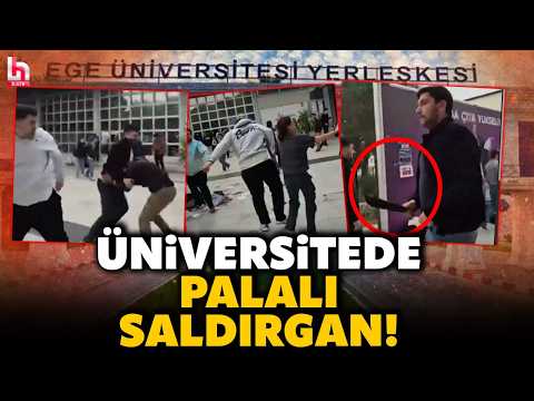 Bu kez Ege Üniversitesi… Palalı satırlı saldırıda en az 10 öğrenci yaralandı!