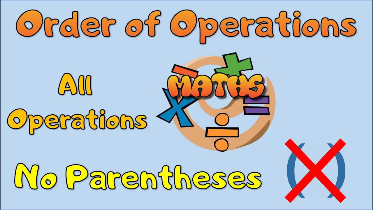 Order Of Operation All Operations Without Parentheses YouTube Order Of Operation All Operations Without Parentheses YouTube