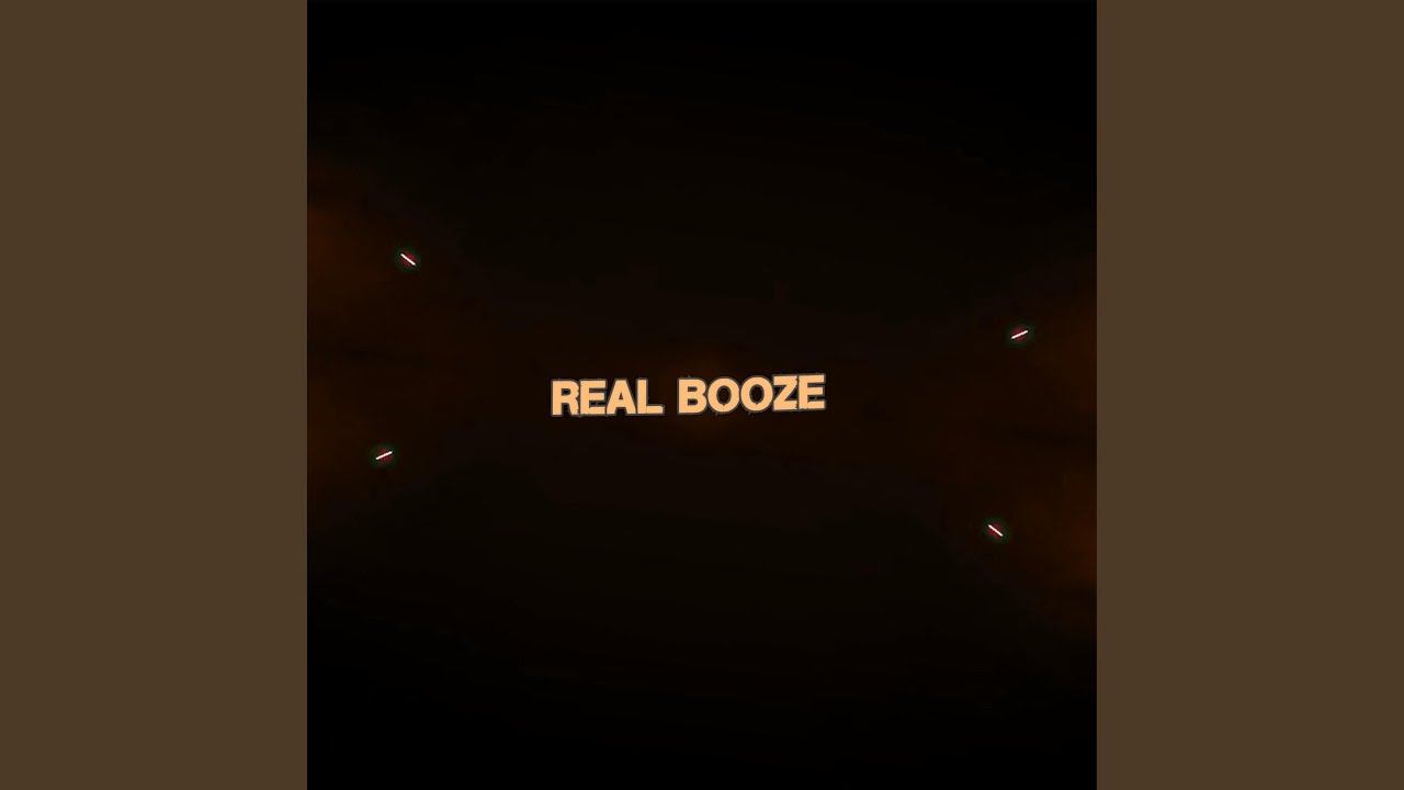 Real Booze - YouTube
