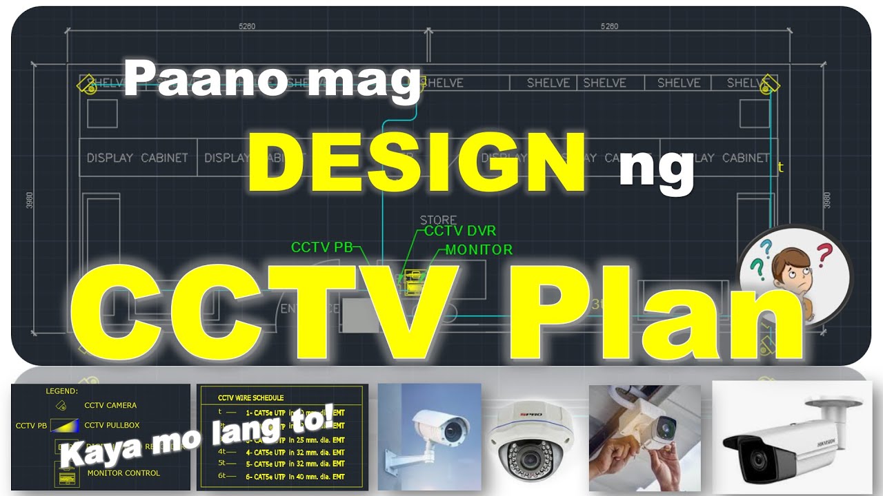 Paano mag Design ng CCTV Plan? / How to design a CCTV Plan? - YouTube