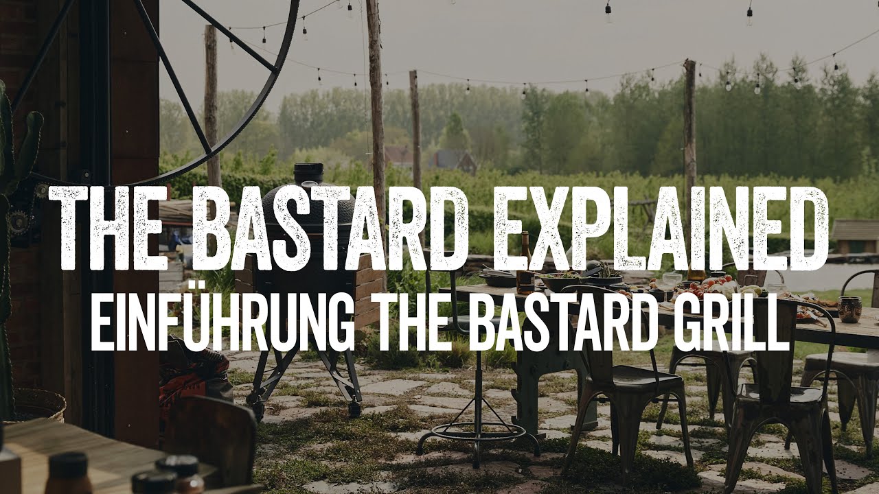 The Bastard Explained - Einführung The Bastard Grill - YouTube