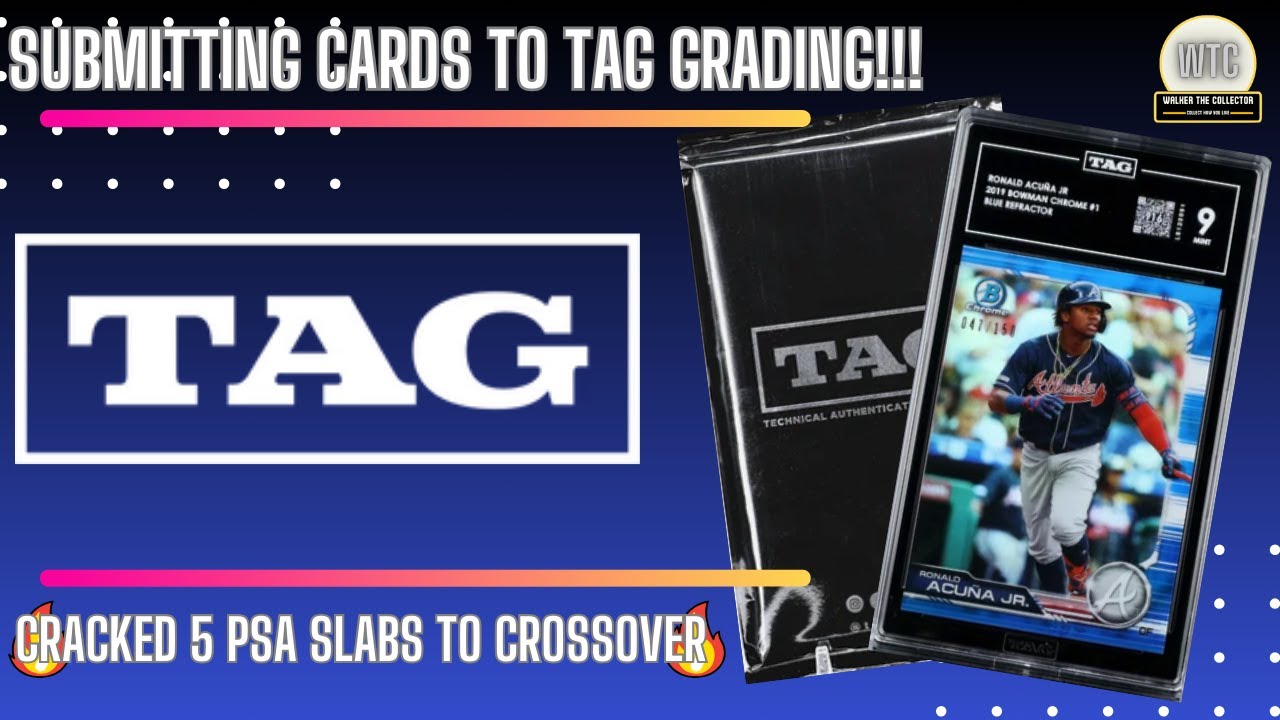 HOW TO SUBMIT CARDS FOR TAG GRADING! 20 CARDS + #PSA TO #TAG CROSSOVER ...