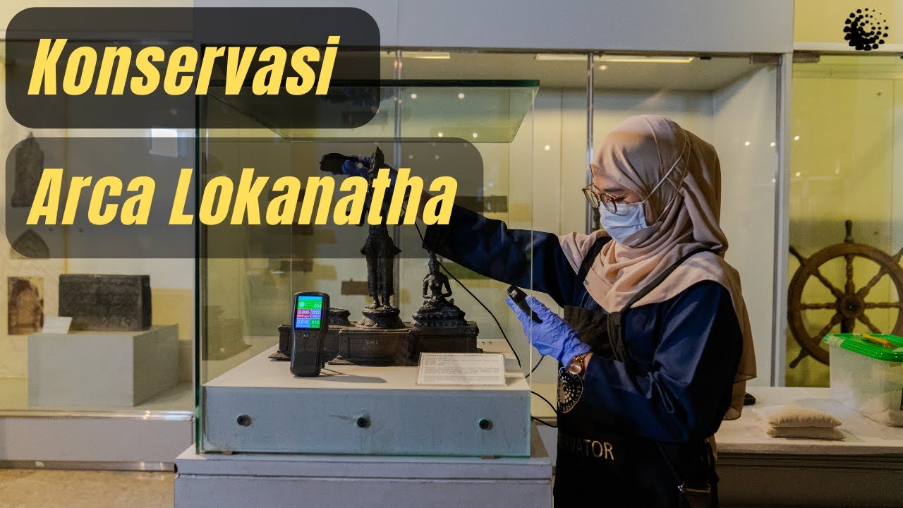 KONSERVASI ARCA LOKANATHA YANG TERBUAT DARI PERUNGGU - Museum Nasional ...