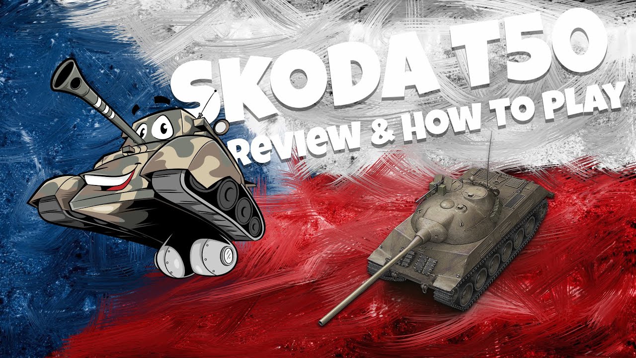 Skoda T50 - Review - How To Play - WOT - World Of Tanks - YouTube