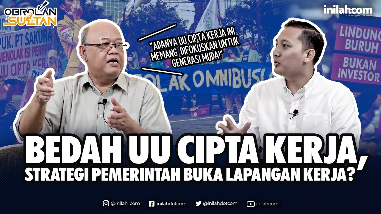 BEDAH UU CIPTA KERJA, STRATEGI PEMERINTAH BUKA LAPANGAN KERJA? | # ...