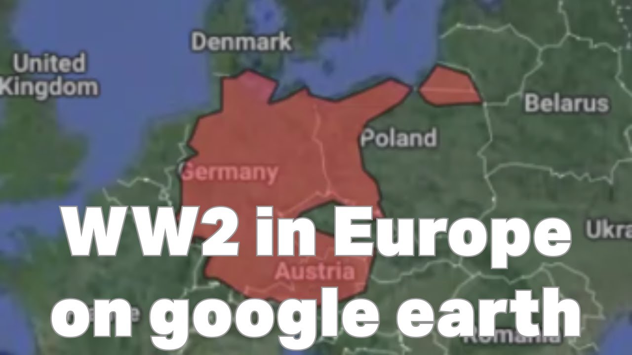 WW2 on google earth - YouTube