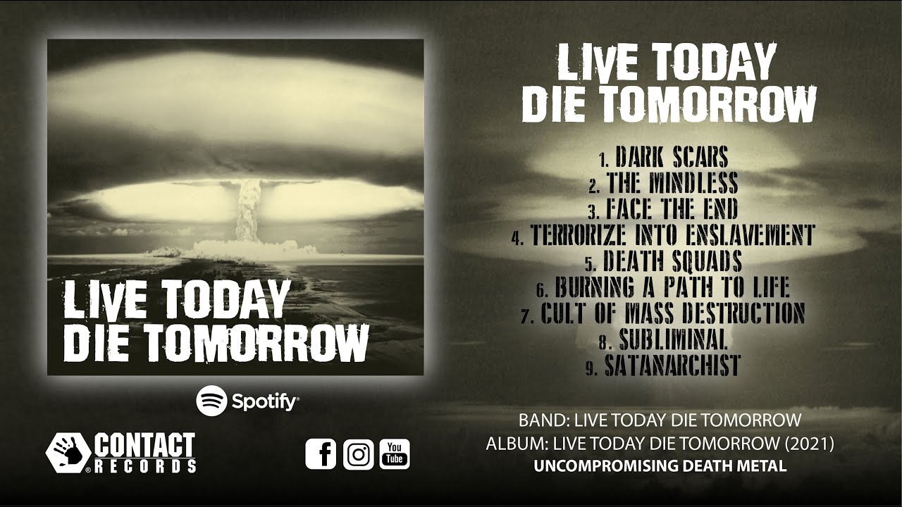 LIVE TODAY DIE TOMORROW (FULL ALBUM 2021) - YouTube