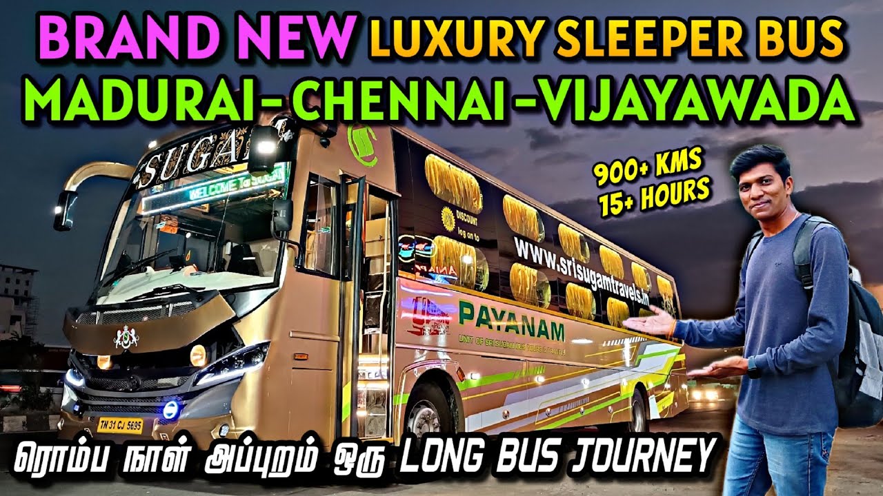 🔥NEW INTERSTATE BUS ROUTE TRAVEL VLOG!!! SUGAM TRAVELS Madurai to ...