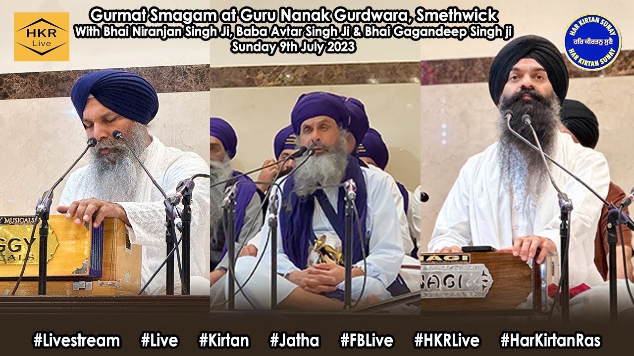 Gurmat Smagam at Guru Nanak Gurdwara Smethwick - Sunday 9th July 2023 ...