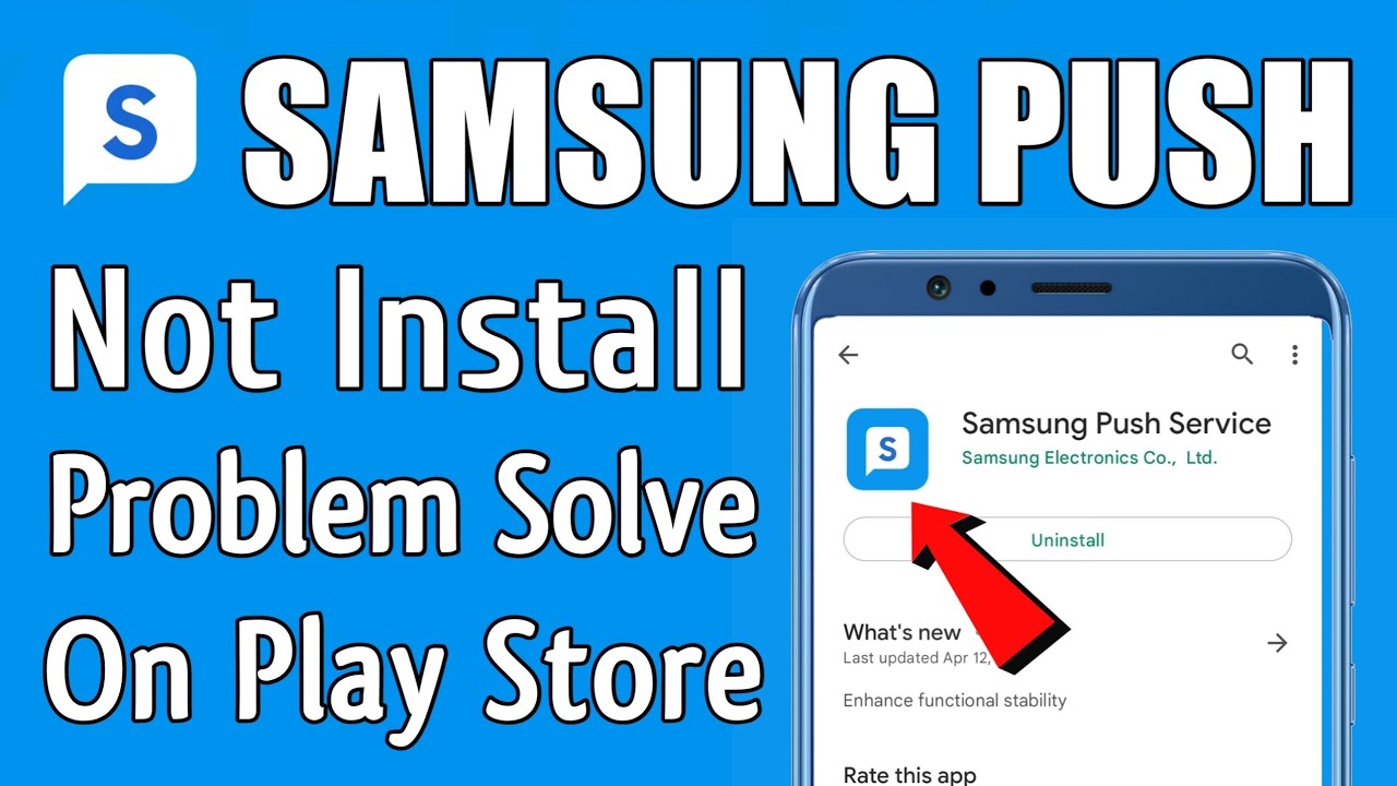 How to fix can't install Samsung Push Service app download problem ...