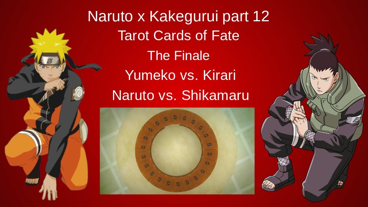 NarutoxKakegurui part 12 | Tarot Cards of Fate | The Finale | Yumeko vs ...
