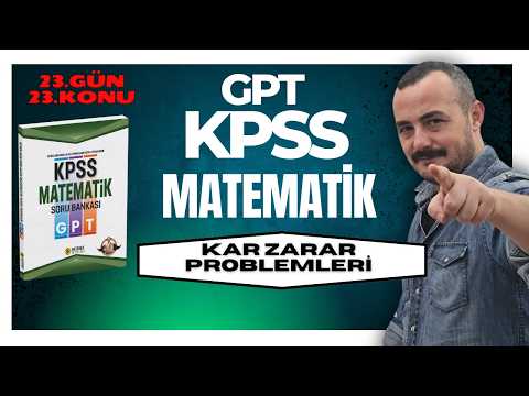 Kar zarar Problemleri  -KPSS  Matematik GPT Soru Bankası Çözümleri