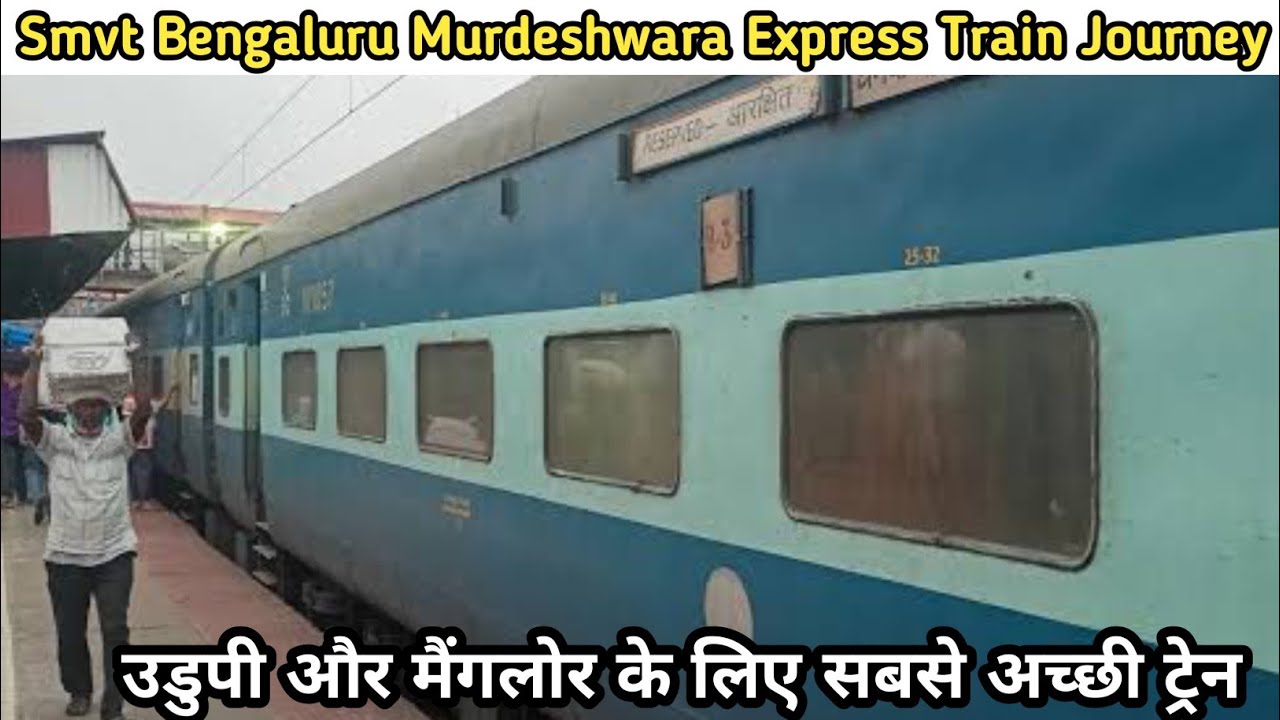 16585 Smvt Bengaluru to Murdeshwara Express Train Journey #train - YouTube