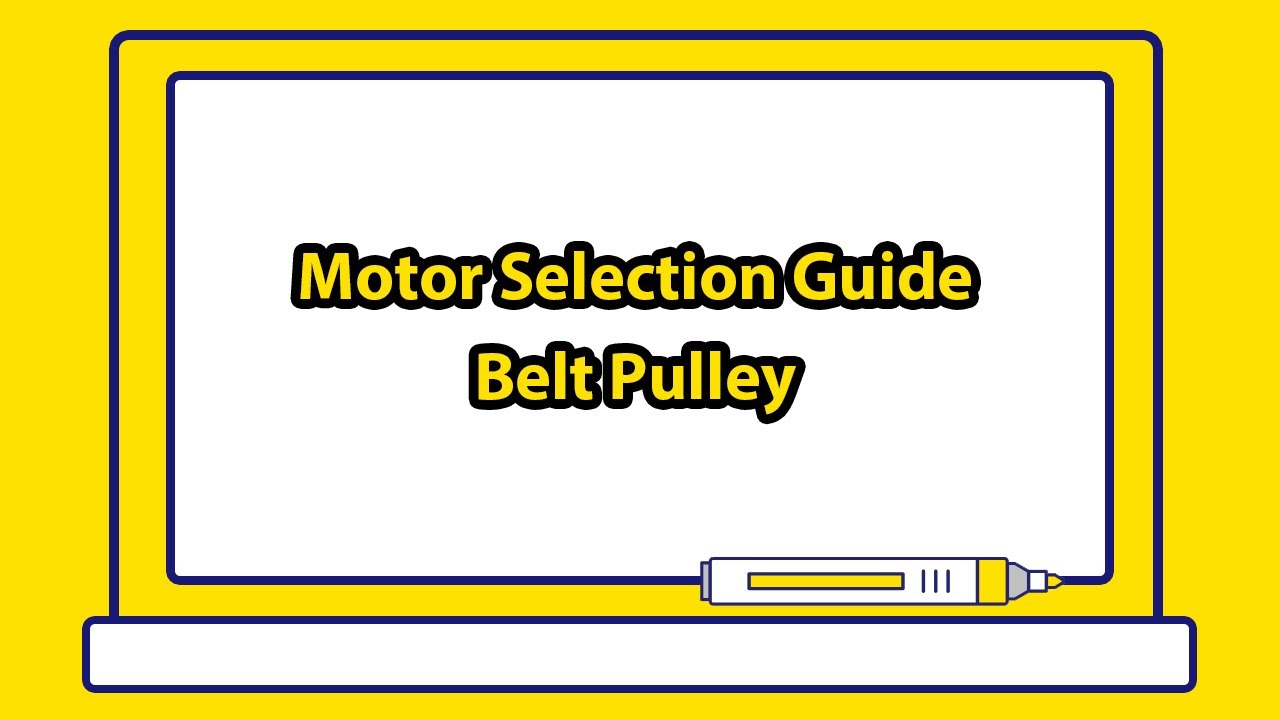 [Technical Info] Motor Selection Guide_Belt Pulley - YouTube
