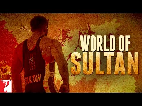 World of Sultan | Salman Khan | Anushka Sharma