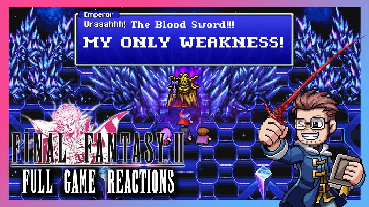 Just Get the Blood Sword | Final Fantasy II Full Game Reactions - YouTube