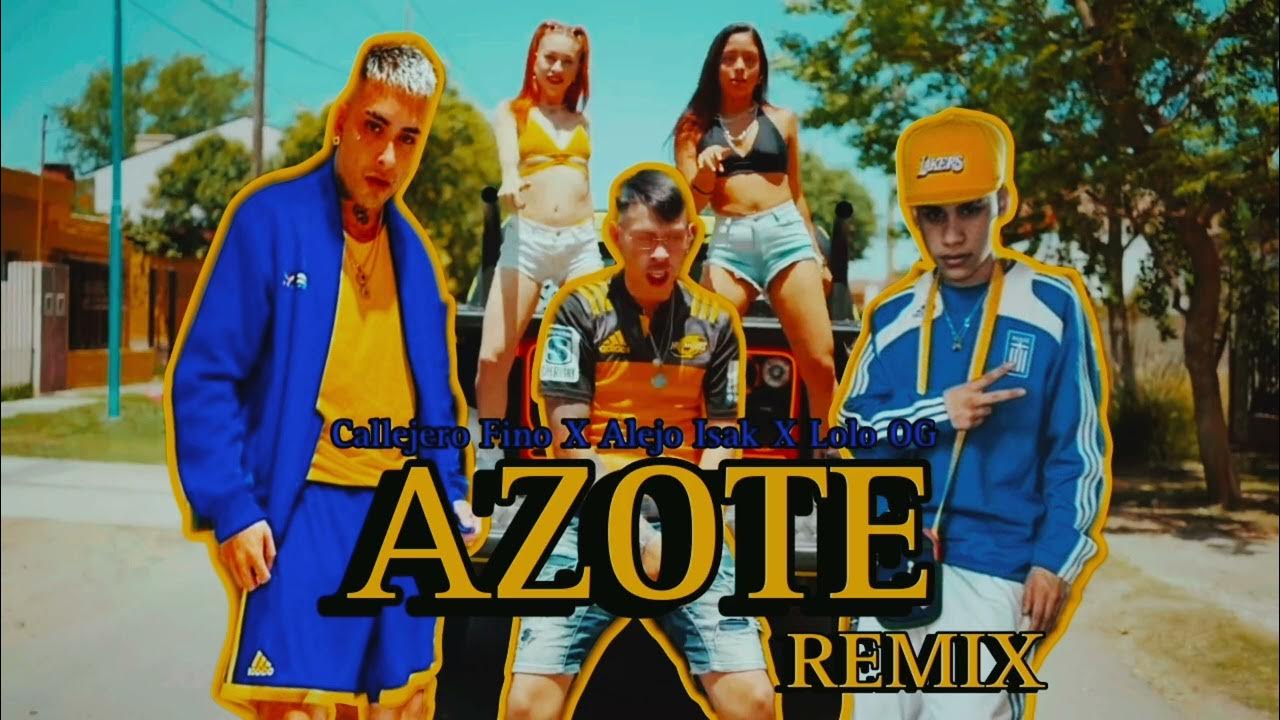 Azote - Lolo og X Callejero Fino X Alejo isak X Studio24beats ...