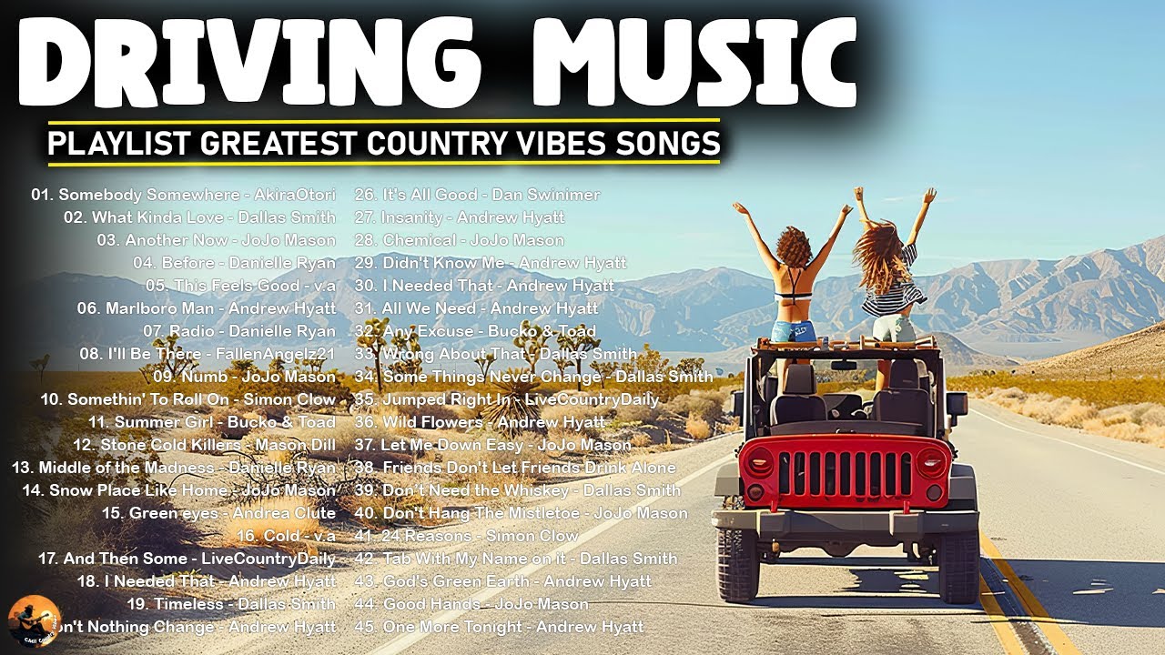 GREATEST DRIVING Music🎸Playlist Most Popular Country Songs - Enjoy your ...