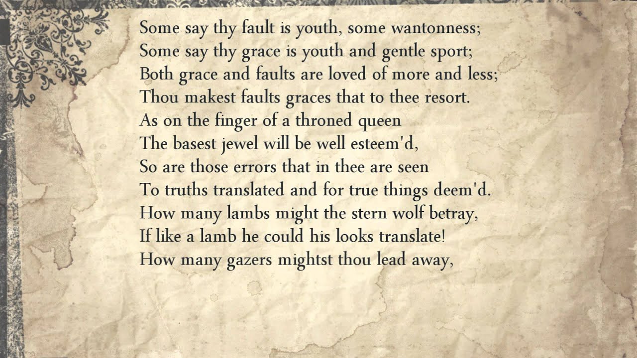Sonnet 96: Some say thy fault is youth, some wantonness - YouTube