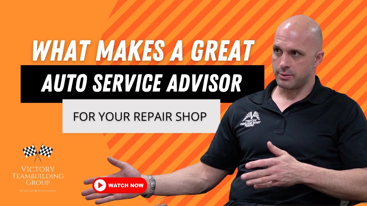 What makes a great Service Advisor in an Automotive Repair Shop - YouTube