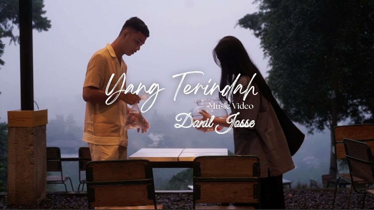 Danil Josse - Yang Terindah (Official Music Video) - YouTube