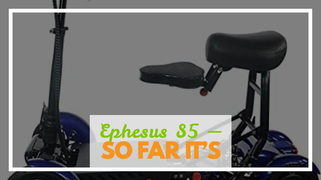 Ephesus S5 —New 2020 Model— Electric Mobility Scooter (B... - YouTube