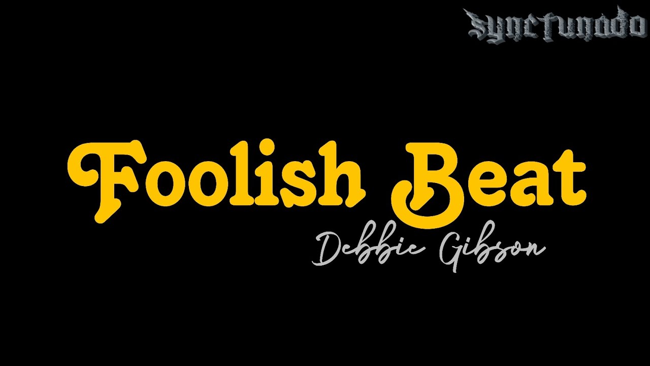FOOLISH BEAT [ DEBBIE GIBSON ] INSTRUMENTAL | MINUS ONE - YouTube