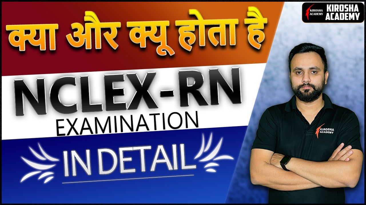 NCLEX-RN 2024: All about NCLEX-RN in detail | Examination fees ...