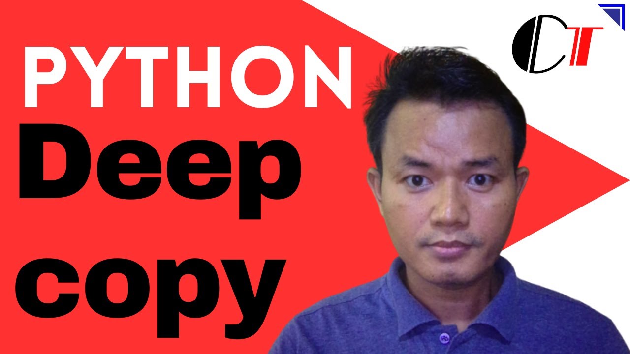 Python Programming Essentials Myanmar 25 How To Make Shallow And Deep Copy Youtube