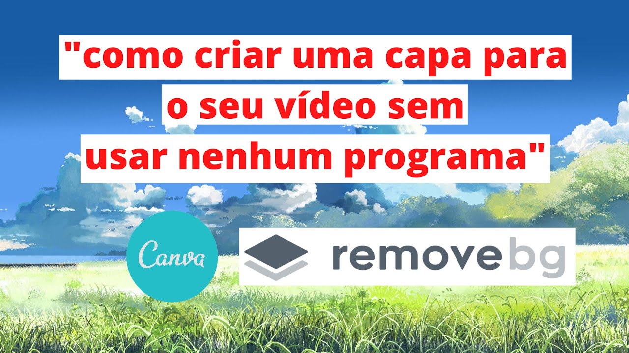 Tutorial de como fazer miniatura (capa) para vídeos no You Tube sem usar nenhum programa ...